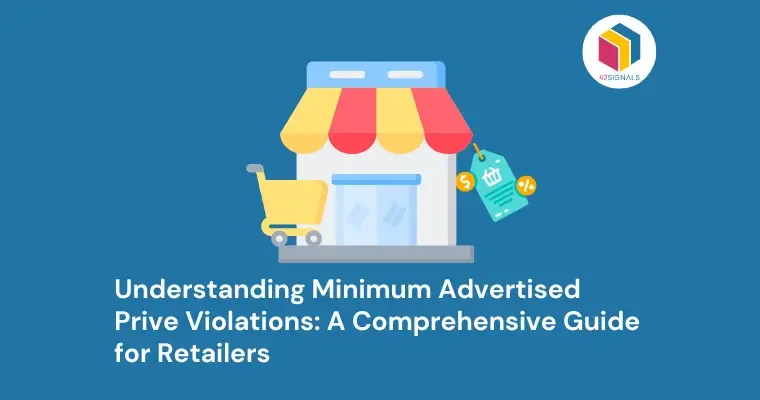 Minimum Advertised Price Violations: A Comprehensive Guide