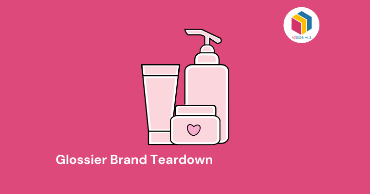 How Glossier Evolved from a Beauty Blog to A Leading Brand