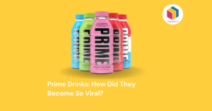 Why Prime Drinks Became a Social Media Sensation?